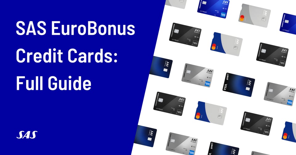 SAS EuroBonus Cards Explained (2026): Amex vs. Mastercard vs. Lunar for ...